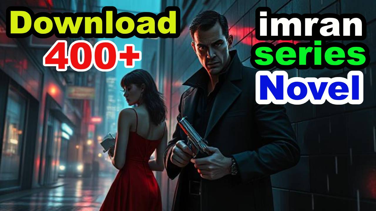 Download 400+ Imran Series Novels (PDF) by Mazhar Kaleem